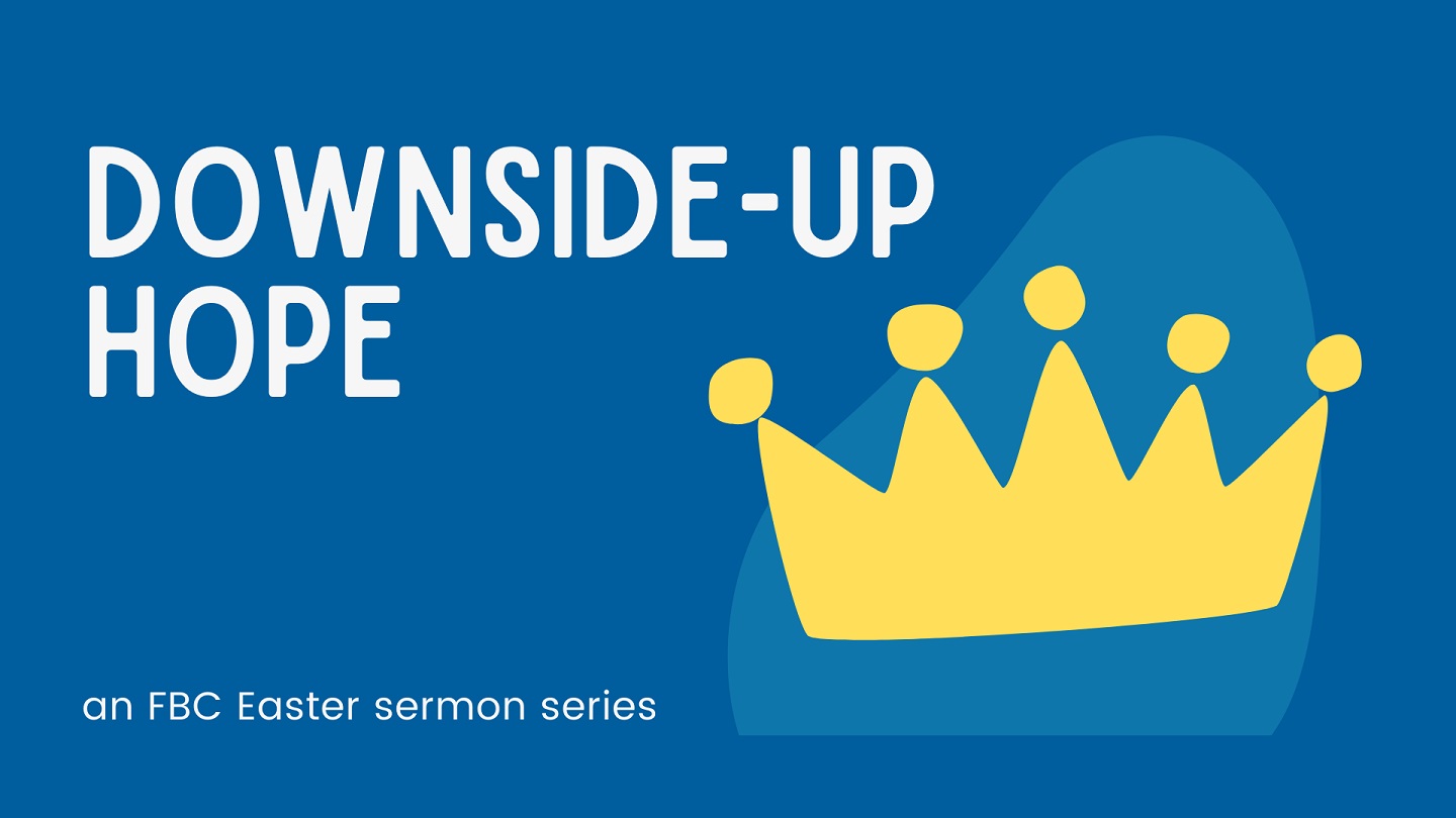 Downside-Up Hope - Come to First