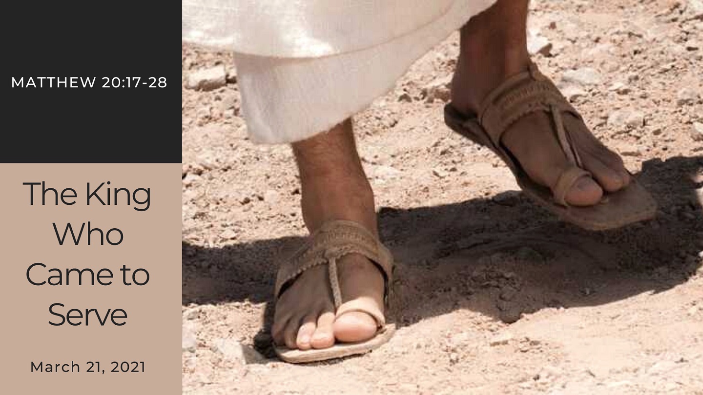 The King Who Came to Serve - Come to First